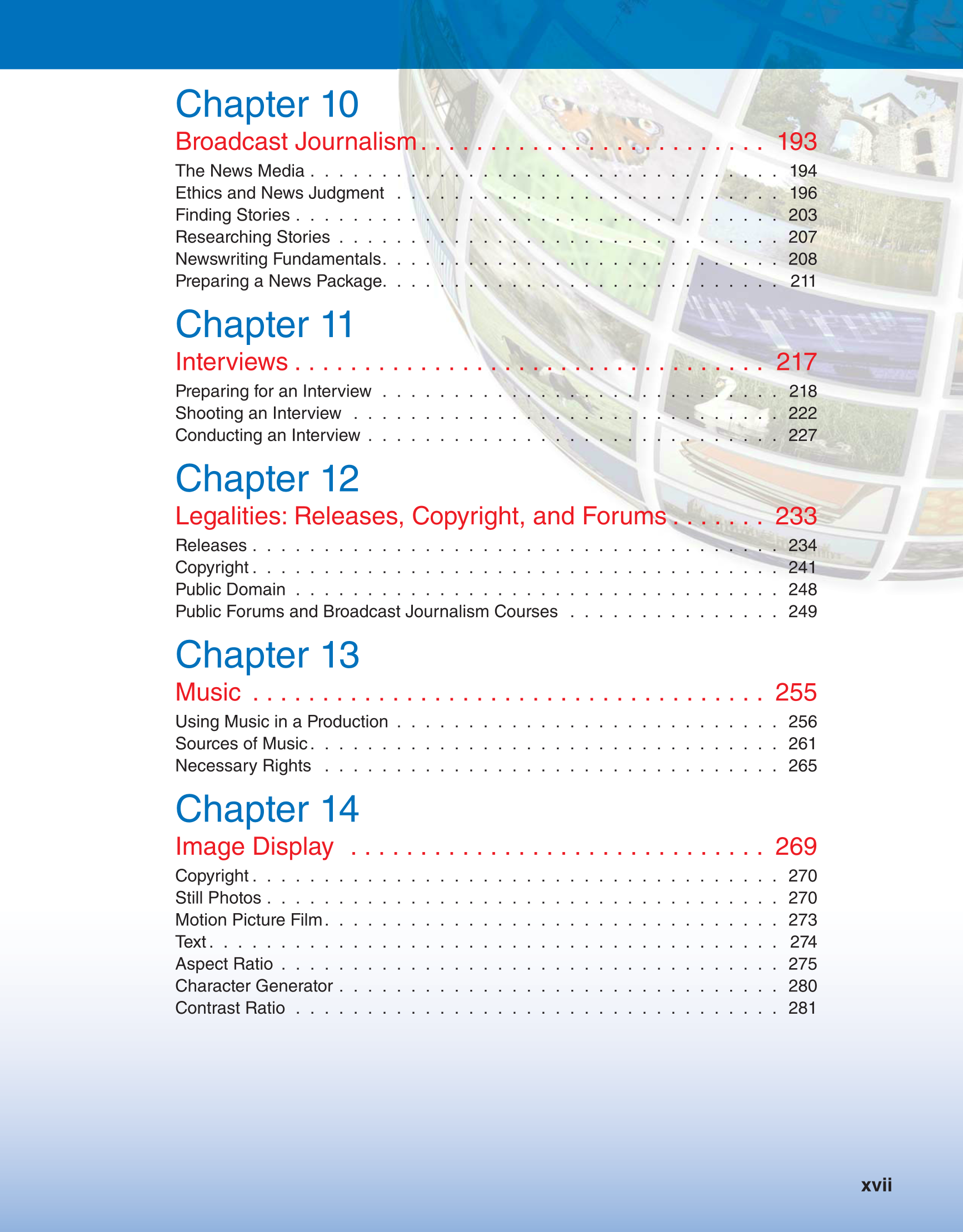 Television Production & Broadcast Journalism, 3rd Edition page xvii