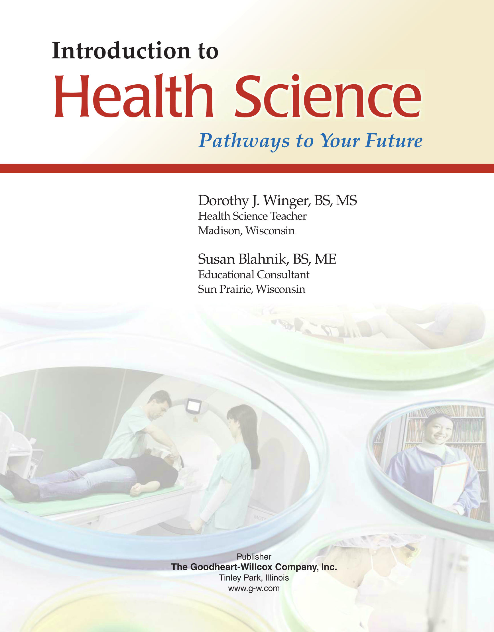 Introduction to Health Science: Pathways to Your Future, 1st Edition page i