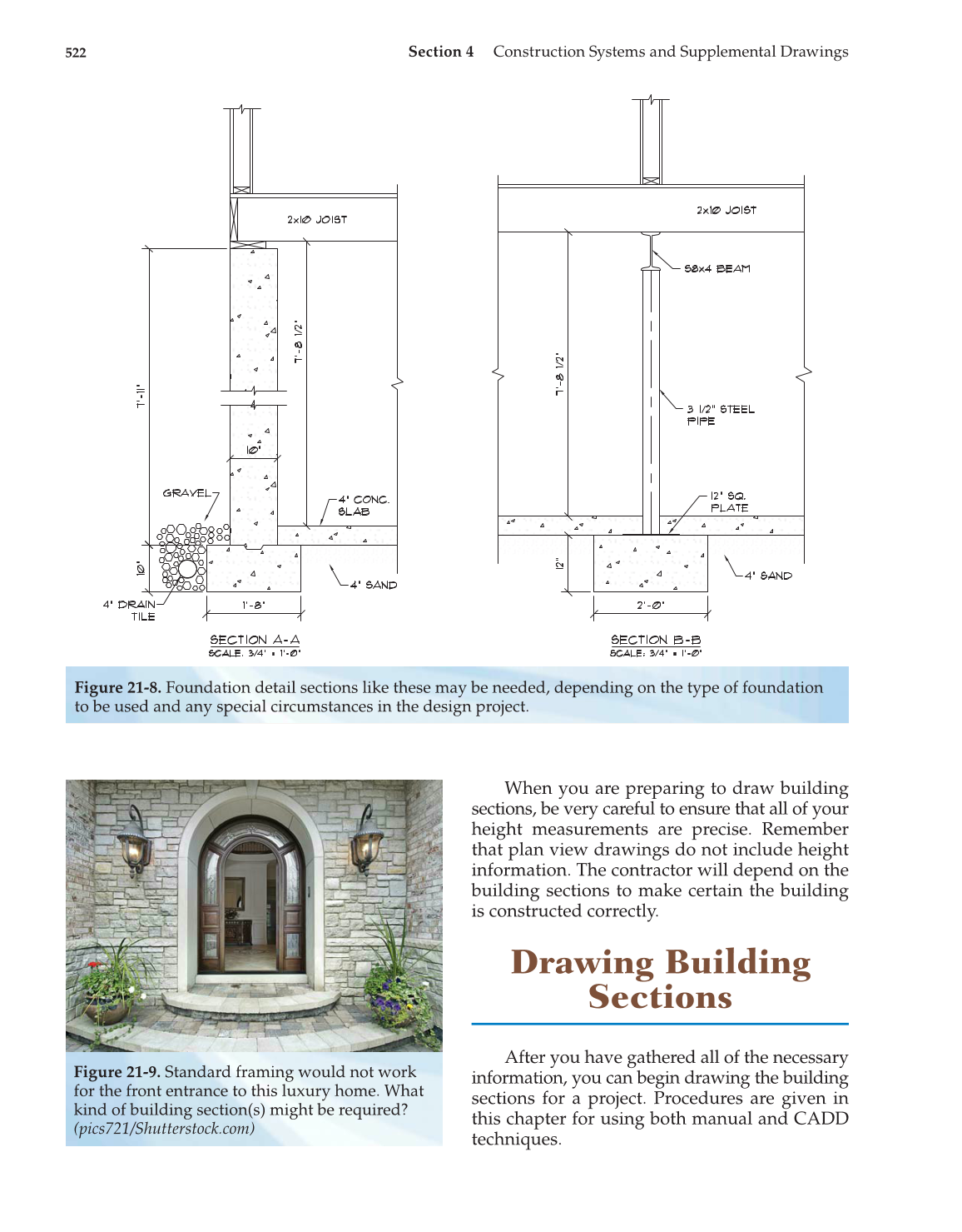 Architecture: Residential Drafting and Design, 11th Edition page 522