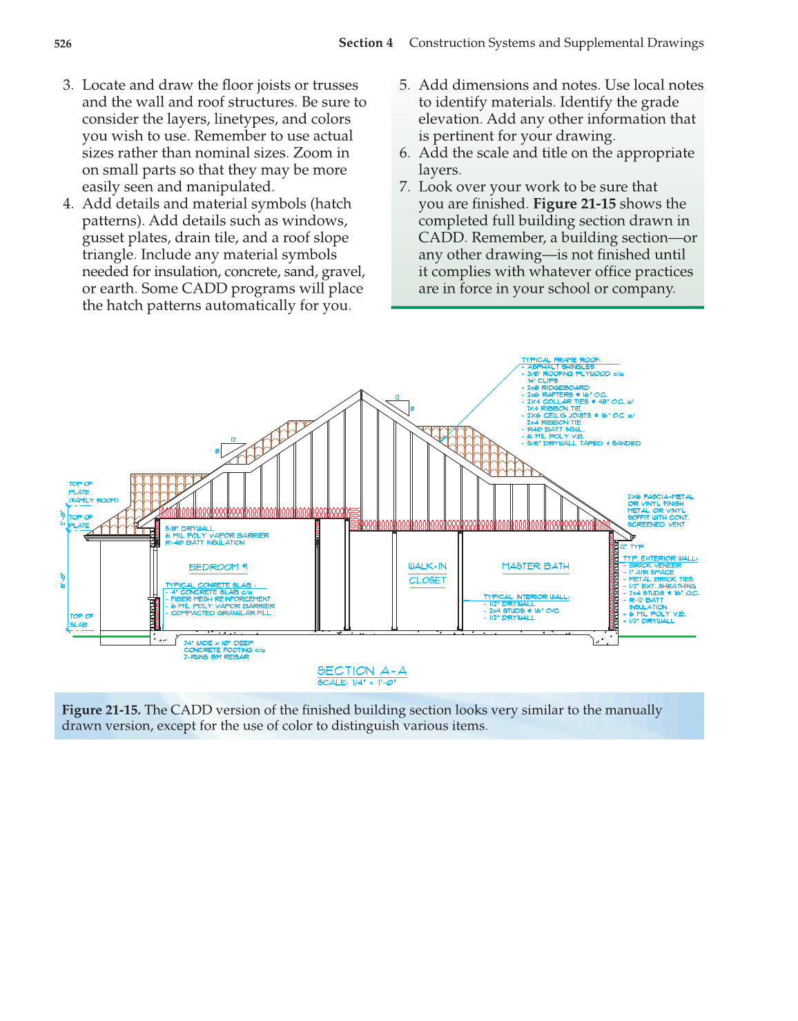 Architecture: Residential Drafting and Design, 11th Edition page 526