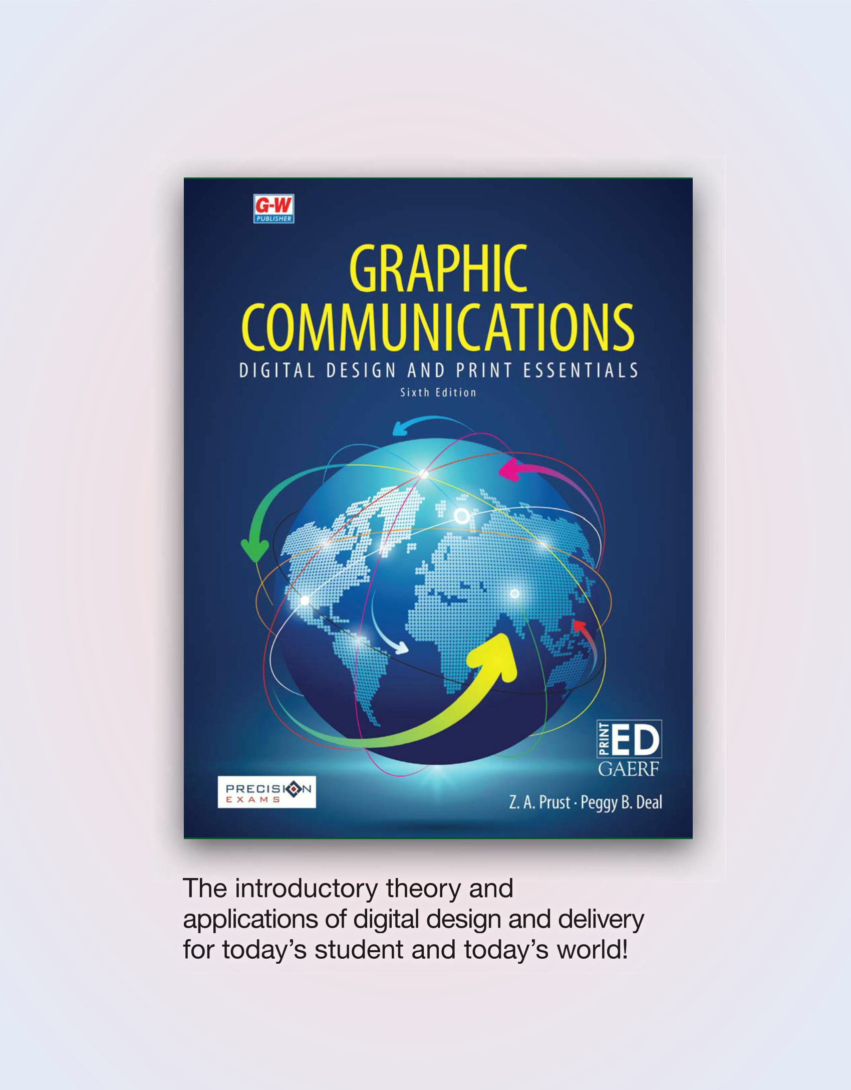 Graphic Communications: Digital Design and Print Essentials, 6th ...